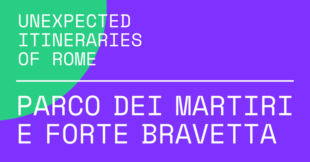 Il 4 giugno inaugura l’Itinerario Parco dei Martiri di Forte Bravetta ...